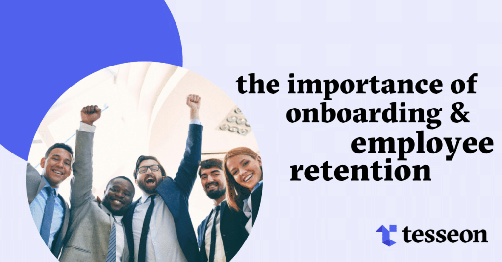 The Importance of Onboarding and Employee Retention