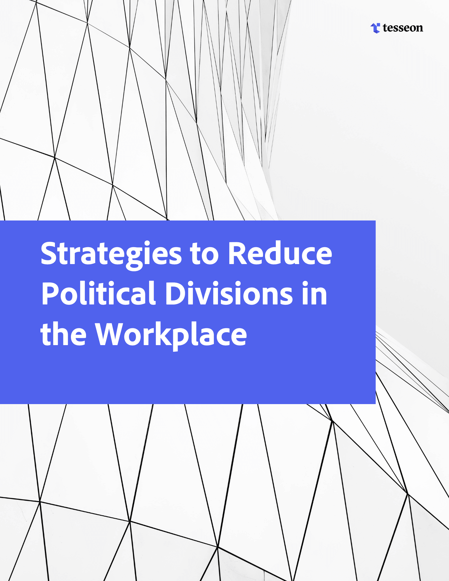 Strategies to Reduce Political Divisions in the Workplace