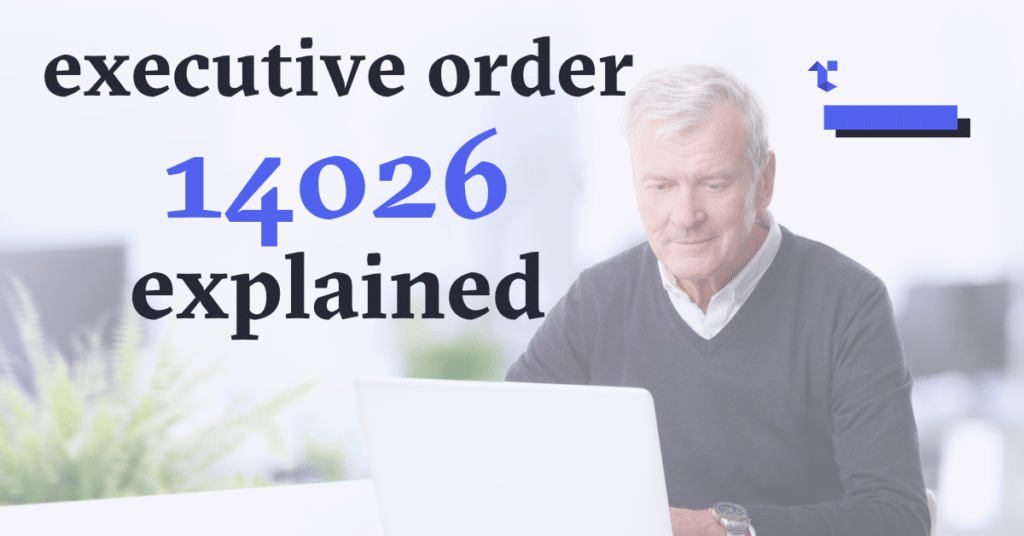 Executive Order 14026 Explained